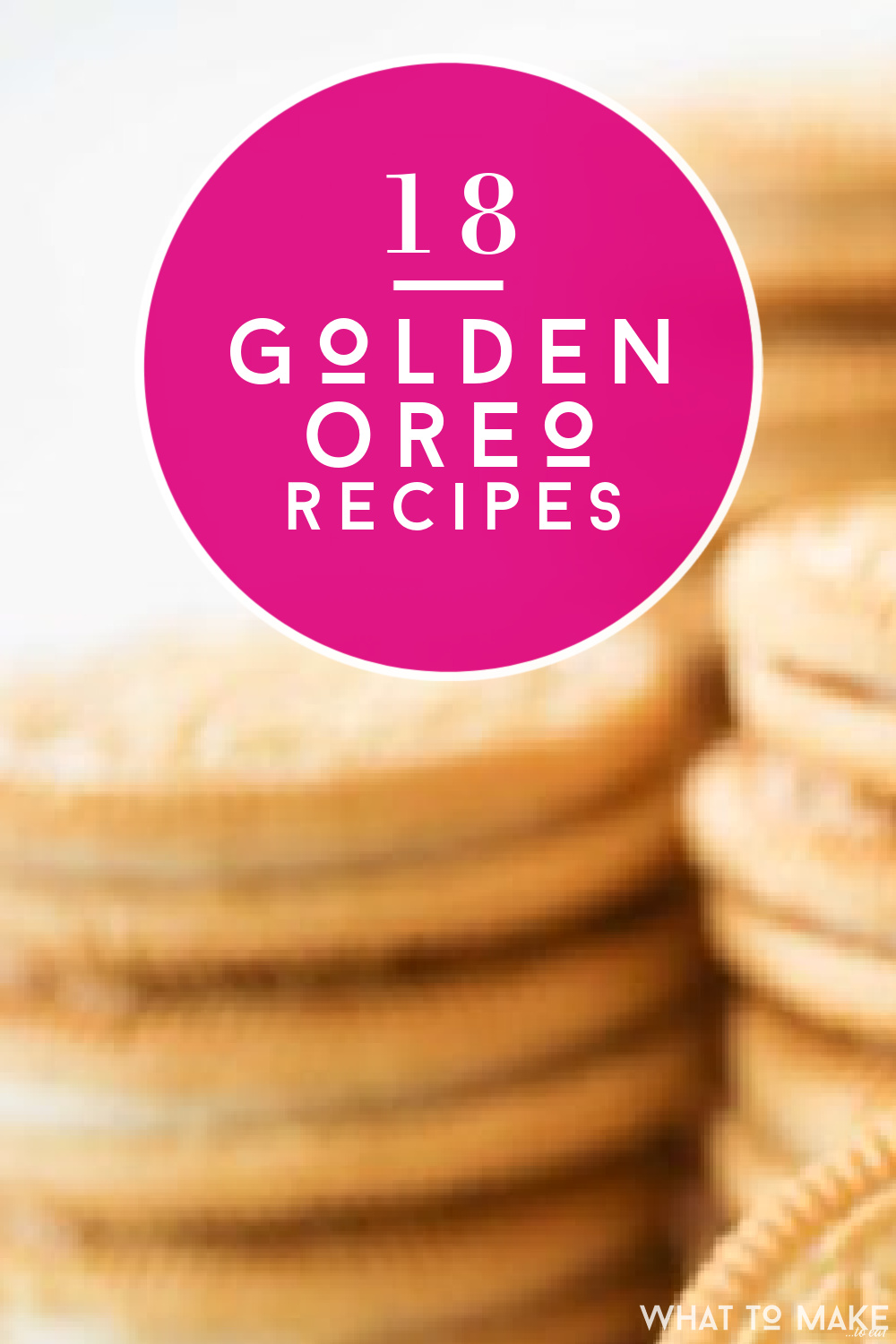 What to make with golden Oreos: 18 delightful recipes